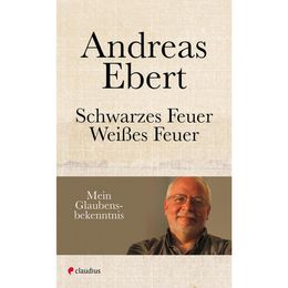 Schwarzes Feuer - Wei&szlig;es Feuer