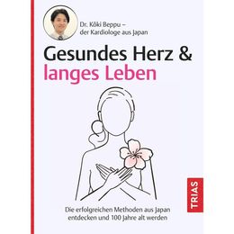 Trias Gesundes Herz & langes Leben