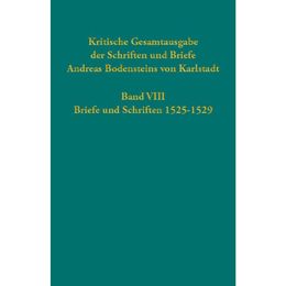 G&uuml;tersloher Verlagshaus Kritische Gesamtausgabe der Schriften und Briefe Andreas Bodensteins von Karlsta...
