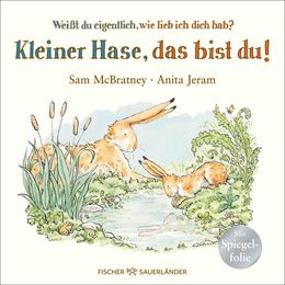 Wei&szlig;t du eigentlich, wie lieb ich dich hab? Kleiner Hase, das bist du!