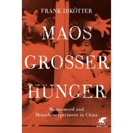 Maos Gro&szlig;er Hunger