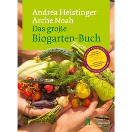 Das gro&szlig;e Biogarten-Buch