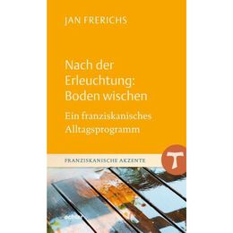 Nach der Erleuchtung: Boden wischen