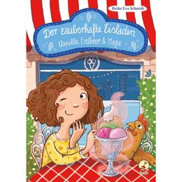 Der zauberhafte Eisladen 1. Vanille, Erdbeer und Magie