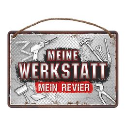 Metallschild &raquo;Meine Werkstatt&laquo;
