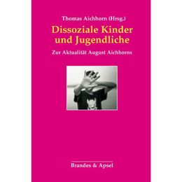 Dissoziale Kinder und Jugendliche
