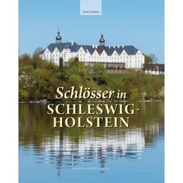 Schl&ouml;sser in Schleswig-Holstein