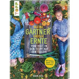 Kleine G&auml;rtner, gro&szlig;e Ernte