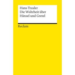 Die Wahrheit &uuml;ber H&auml;nsel und Gretel