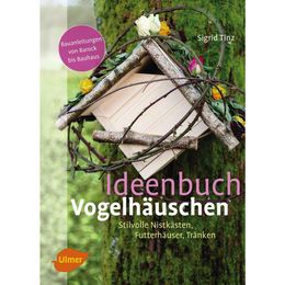 Ideenbuch Vogelh&auml;uschen