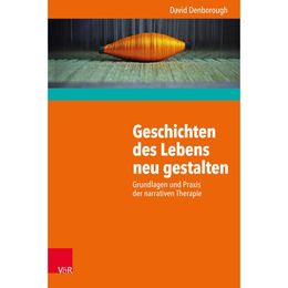 Geschichten des Lebens neu gestalten