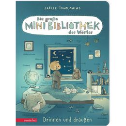 Die gro&szlig;e Mini-Bibliothek der W&ouml;rter - Drinnen und drau&szlig;en: Pappbilderbuch f&uuml;r K...