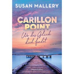 Carillon Point - Wo das Gl&uuml;ck dich findet
