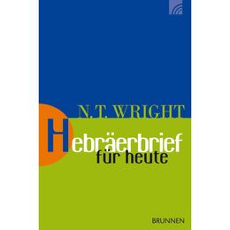 Hebr&auml;erbrief f&uuml;r heute
