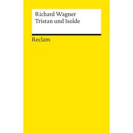 Tristan und Isolde. Textbuch mit Varianten der Partitur