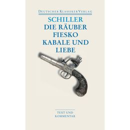 Die R&auml;uber / Fiesko / Kabale und Liebe