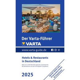 Der Varta-F&uuml;hrer 2025 Hotels & Restaurants in Deutschland
