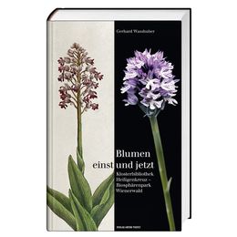 Blumen einst und jetzt