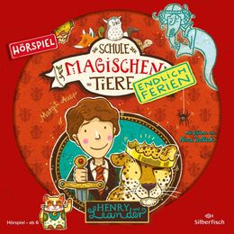 Silberfisch Die Schule der magischen Tiere - Endlich Ferien 3 - Henry und Leander (H&ouml;rspiel)