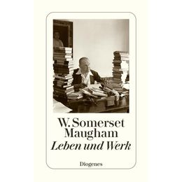 W. Somerset Maugham - Leben und Werk