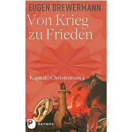 Patmos-Verlag Von Krieg zu Frieden