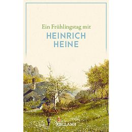 Ein Fr&uuml;hlingstag mit Heinrich Heine