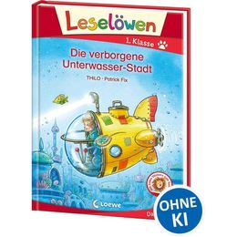 Lesel&ouml;wen 1. Klasse - Die verborgene Unterwasser-Stadt