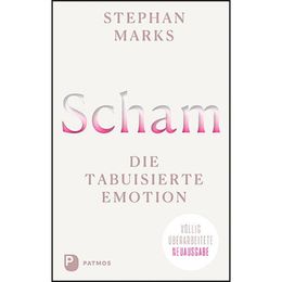 Patmos-Verlag Scham - die tabuisierte Emotion