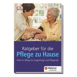 Dorling Kindersley Ratgeber f&uuml;r die Pflege zu Hause