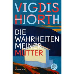 Die Wahrheiten meiner Mutter
