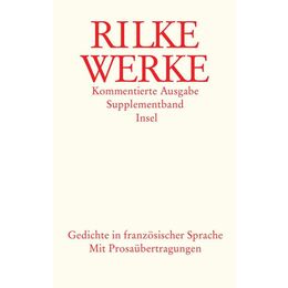 Werke. Kommentierte Ausgabe. Supplementband. Gedichte in franz&ouml;sischer Sprache