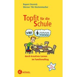 K&ouml;sel-Verlag Topfit f&uuml;r die Schule durch kreatives Lernen im Familienalltag