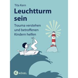 K&ouml;sel-Verlag Leuchtturm sein