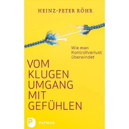 Patmos-Verlag Vom klugen Umgang mit Gef&uuml;hlen