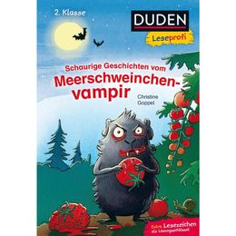 Duden Leseprofi - Schaurige Geschichten vom Meerschweinchenvampir, 2. Klasse