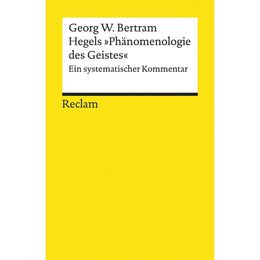 Hegels &raquo;Ph&auml;nomenologie des Geistes&laquo;
