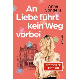 An Liebe f&uuml;hrt kein Weg vorbei