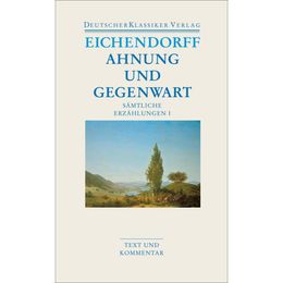S&auml;mtliche Erz&auml;hlungen 1. Ahnung und Gegenwart