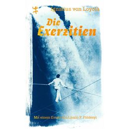 Die Exerzitien