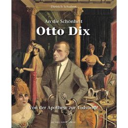 An die Sch&ouml;nheit Otto Dix
