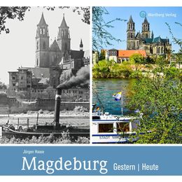 Magdeburg - gestern und heute