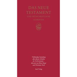 Das Neue Testament und fr&uuml;hchristliche Schriften