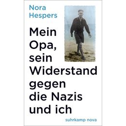 Mein Opa, sein Widerstand gegen die Nazis und ich