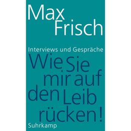 &raquo;Wie Sie mir auf den Leib r&uuml;cken!&laquo;