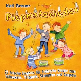 Piepmatzlieder - 25 frische Singhits f&uuml;r fr&ouml;hliche Kinder zum Schaukeln, Trippel...