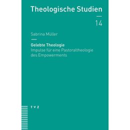 Gelebte Theologie