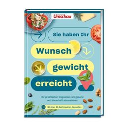 Apotheken Umschau: Sie haben Ihr Wunschgewicht erreicht!