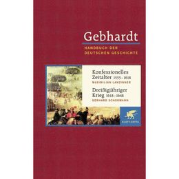Konfessionelles Zeitalter (1555 - 1618) / Drei&szlig;igj&auml;hriger Krieg (1618 - 1648)