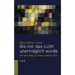 Als mir das Licht unertr&auml;glich wurde
