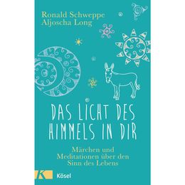 K&ouml;sel-Verlag Das Licht des Himmels in dir